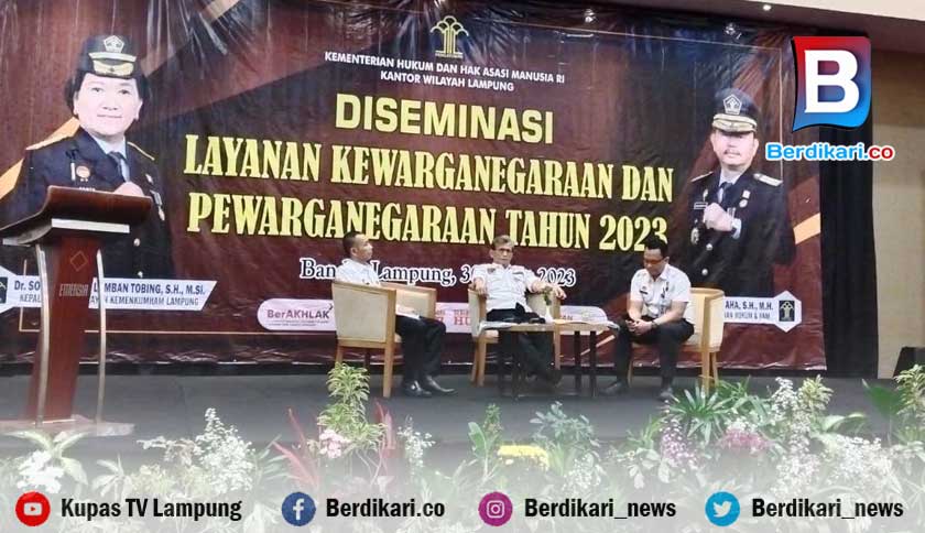 Berdikari - Kanwil Kemenkumham Lampung Gelar Kegiatan Diseminasi Layanan Kewarganegaraan dan ...